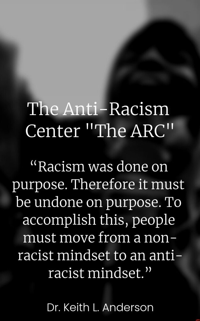 Dr. Keith Anderson Launches The Anti-Racism Center “The ARC” – Human ...
